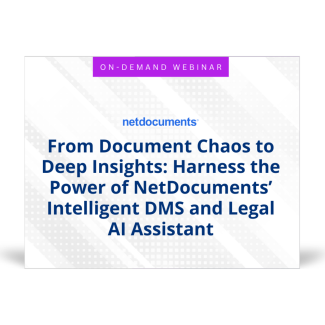 Harness NetDocuments Intelligent DMS & Legal AI Assistant for Deep ...
